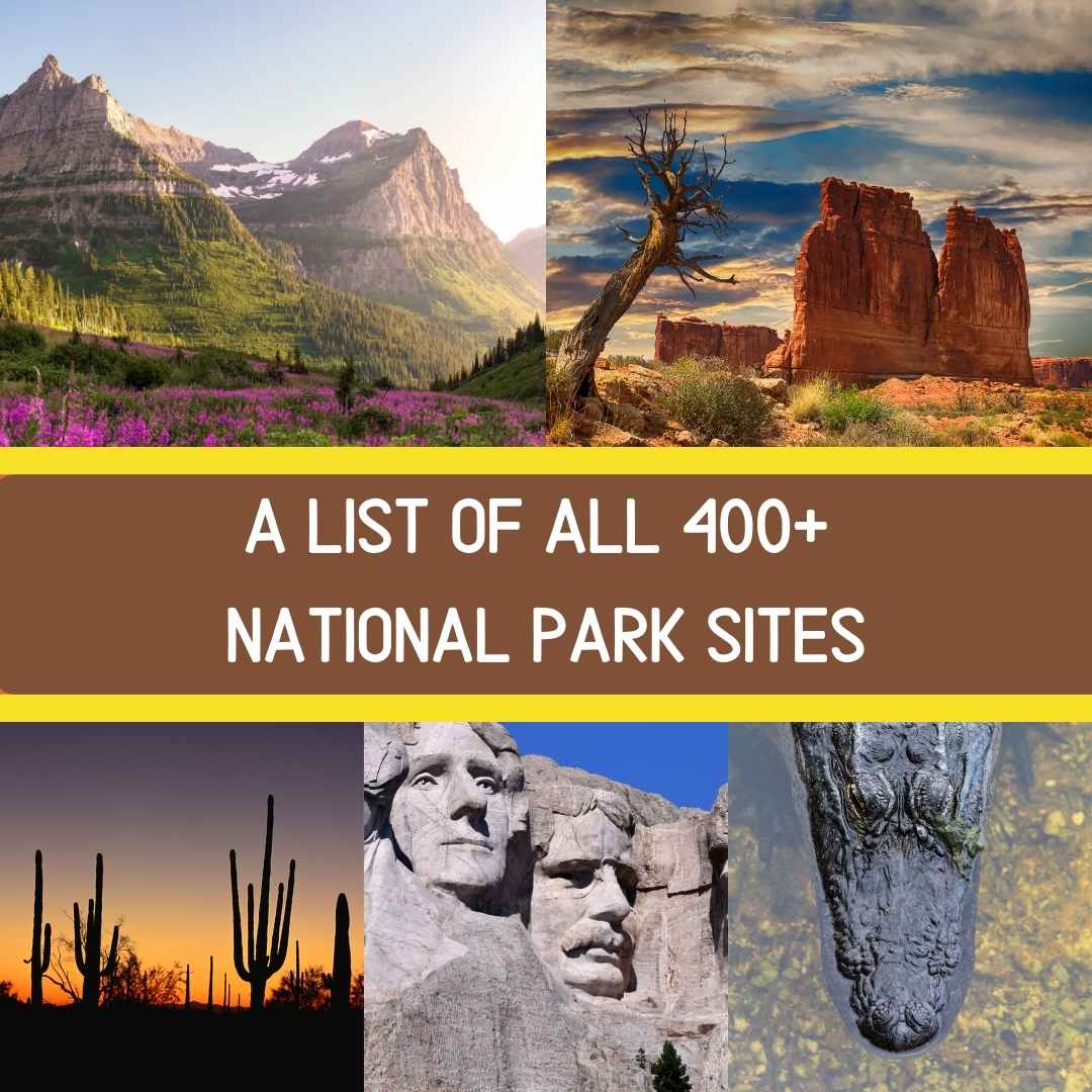 All 400+ U.S. National Park Service Sites Listed – Howdy Ranger